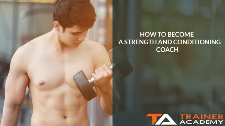 How to Become a Strength and Conditioning Coach in 2024