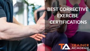 Best corrective exercise certification guide [Revamped]